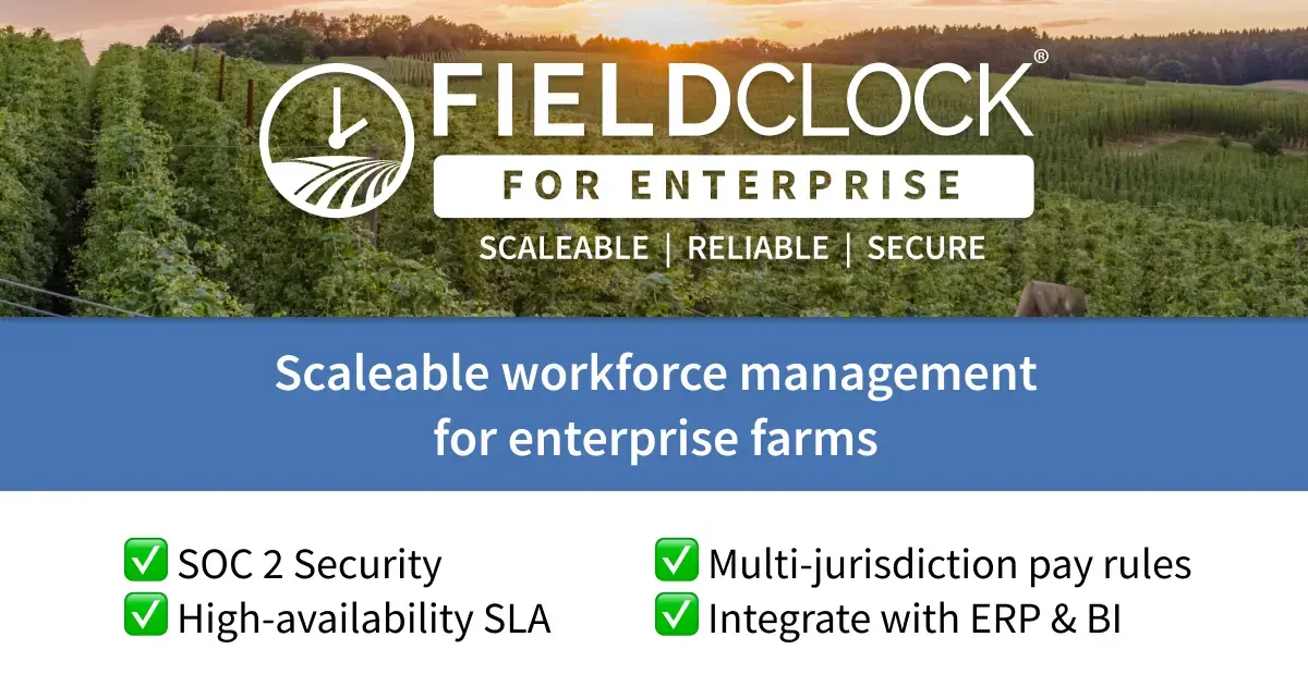Workforce Management Solutions for Enterprise Farms